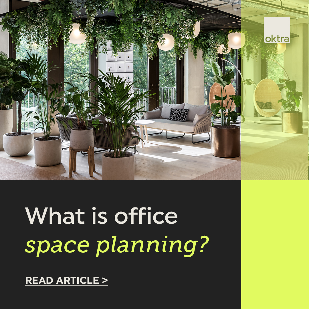 What Is Office Space Planning? | Oktra