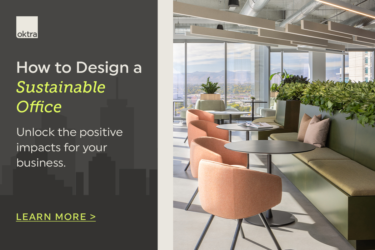 Sustainable Office Design: How to Create the Future Workplace | Oktra