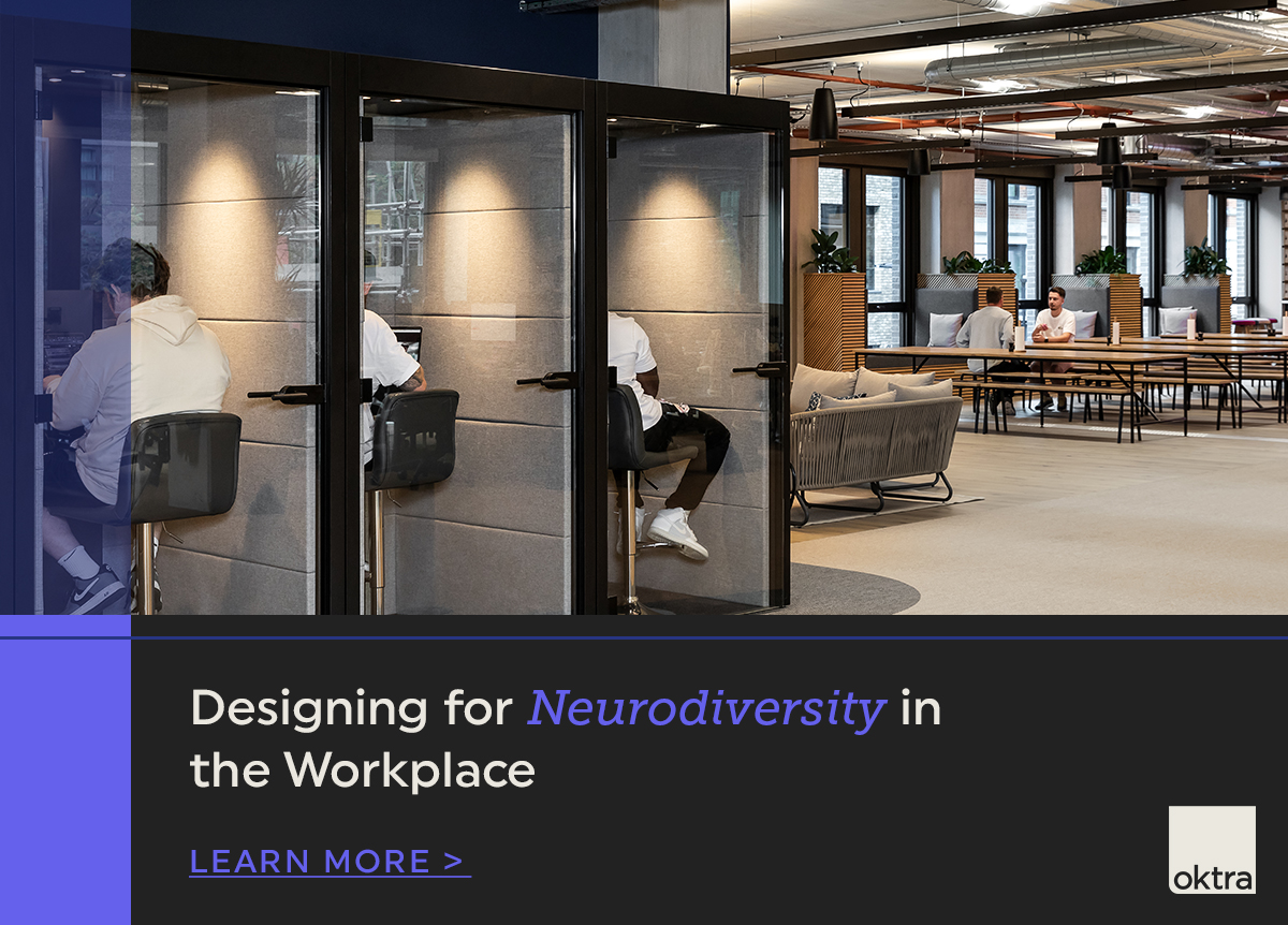 Designing For Neurodiversity in the Workplace | Oktra