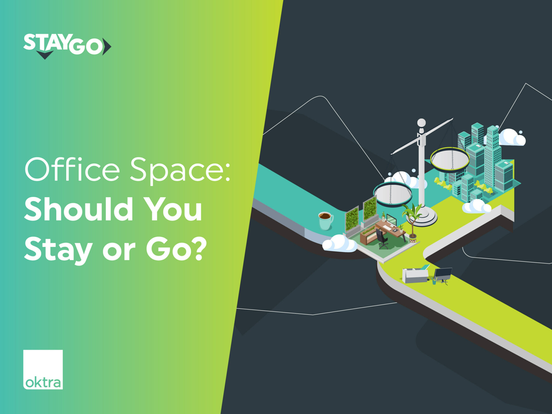 Stay vs Go Resource Page | Oktra