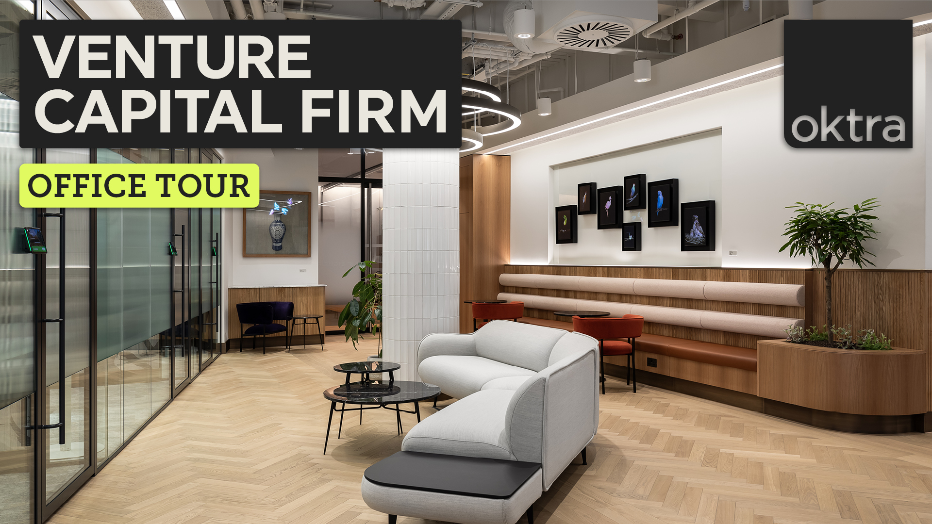 Venture Capital Firm Office Tour | Oktra